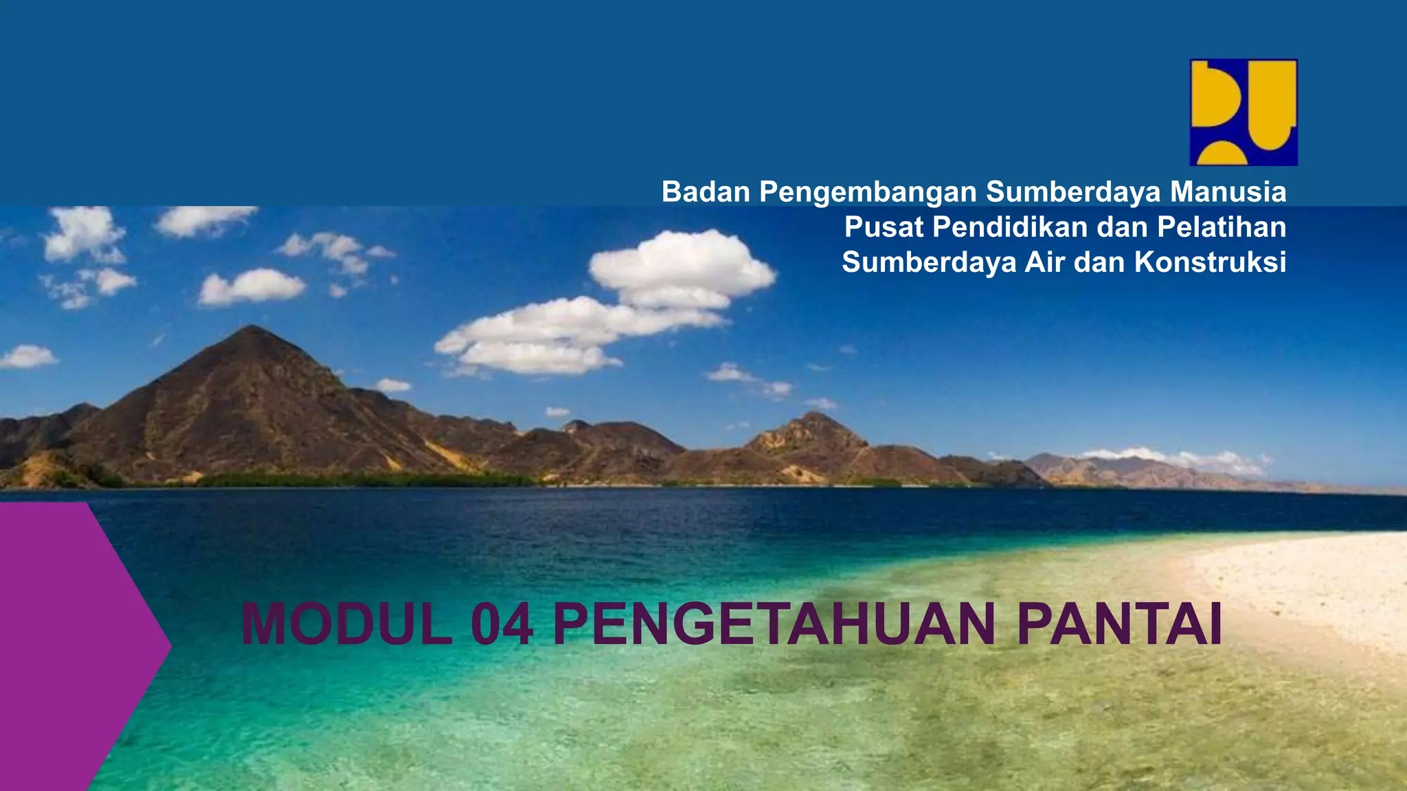 b63d3_MODUL_04_-_PENGETAHUAN_TEKNIK_PANTAI.pptx