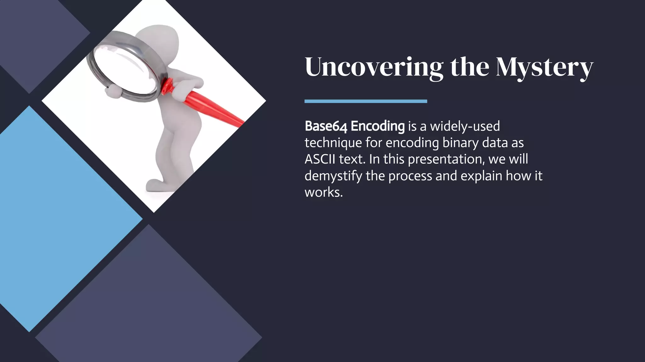 Uncovering the Mystery: Demystifying Base64 Encoding | PPT