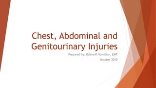 Chest, Abdominal and Genitourinary Injuries | PDF