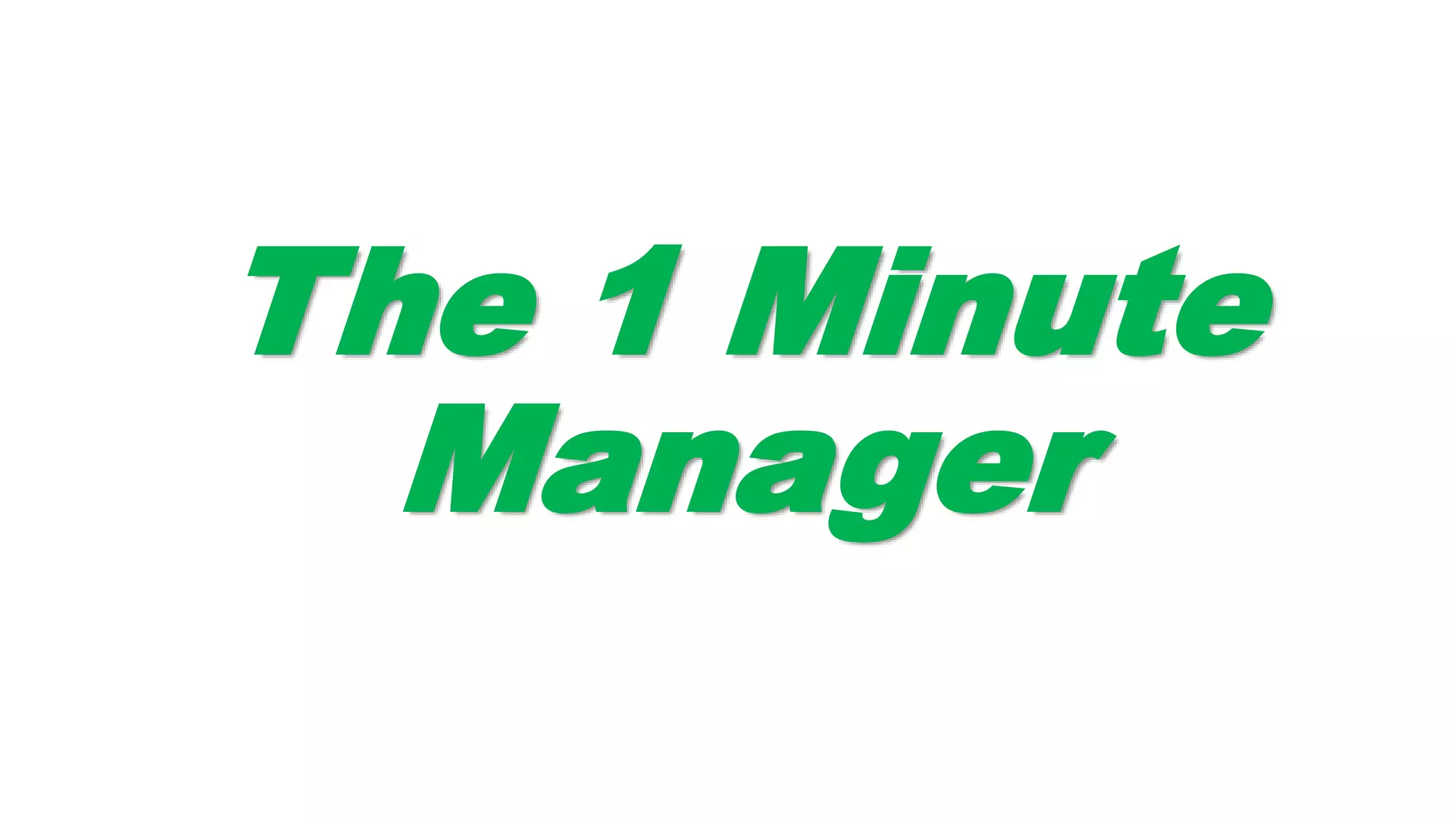 The 1 Minute Manager | PPT