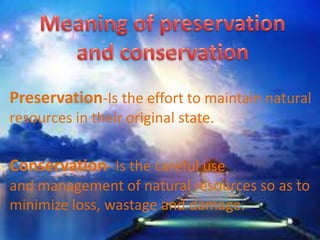 Preservation and Conservation | PPTX