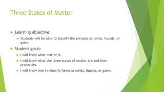 The Three States of Matter | PPTX