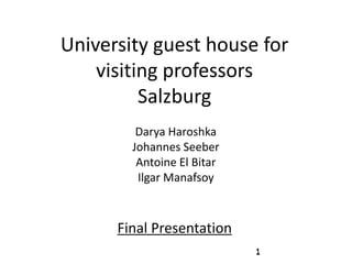 University guest house for visiting FINAL | PPTX