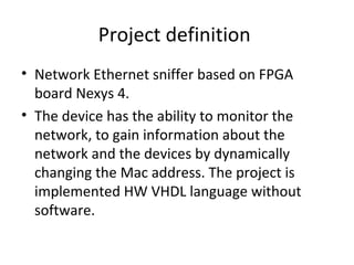 Ethernet sniffer project | PPT | Computer Networking | Computing