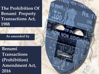 THE BENAMI TRANSACTIONS (PROHIBITIONS) AMENDMENT ACT | PDF