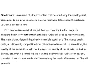 ppt on film finance | PPTX