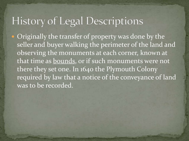 Legal Descriptions a guide to reading and writing | PPTX