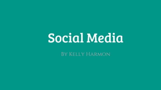 Socialmedia_harmon | PPTX
