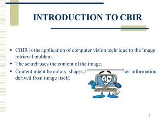Content Based Image and Video Retrieval Algorithm | PPTX | Search | Internet