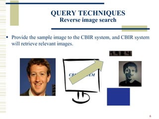 Content Based Image and Video Retrieval Algorithm | PPTX | Search | Internet