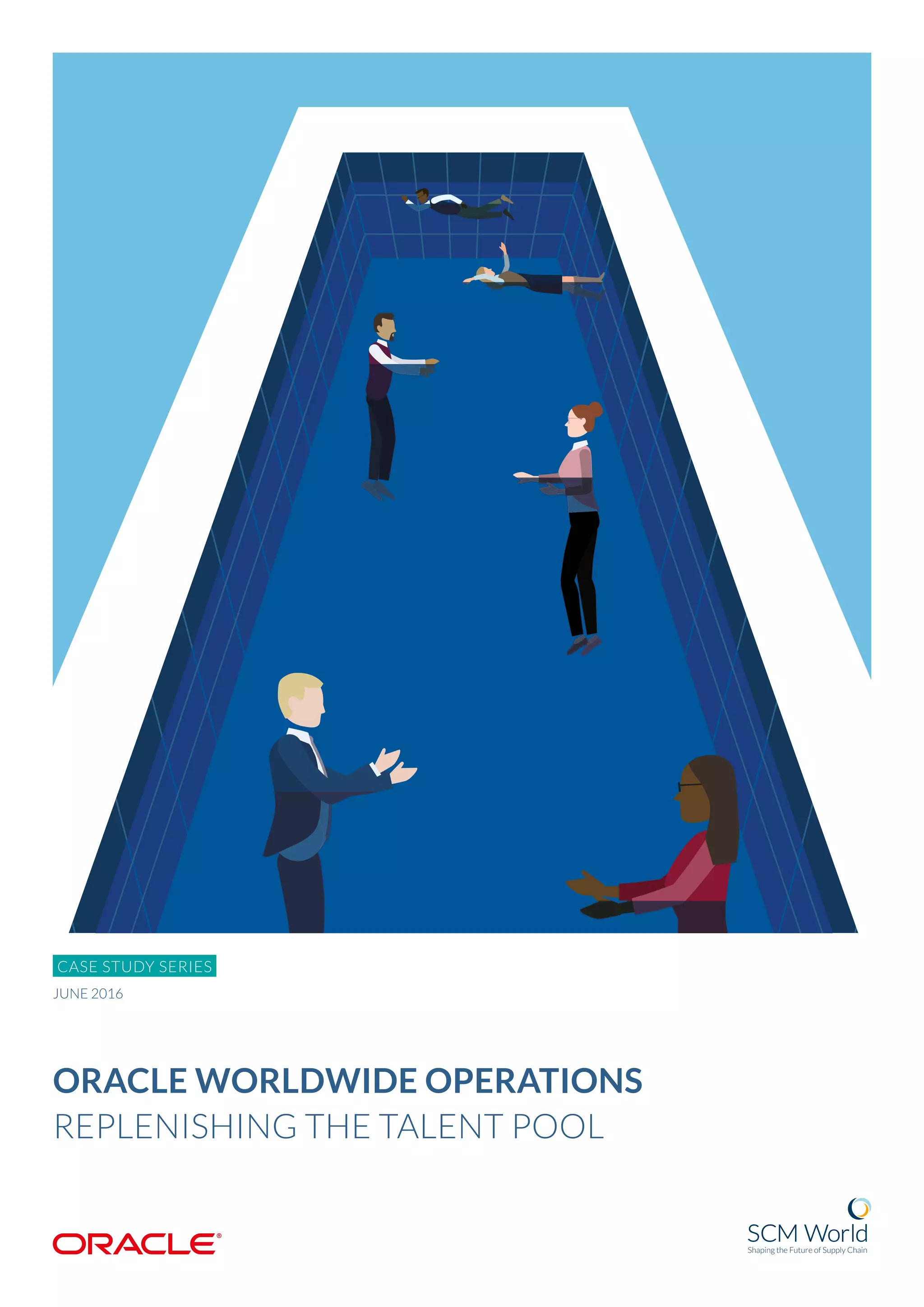 SCM World Oracle-worldwide-operations Case Study | PDF | Human Resources | Business
