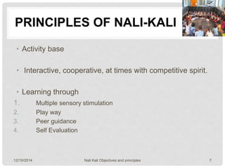Guru Nali-Kali Objectives and Principles | PPTX