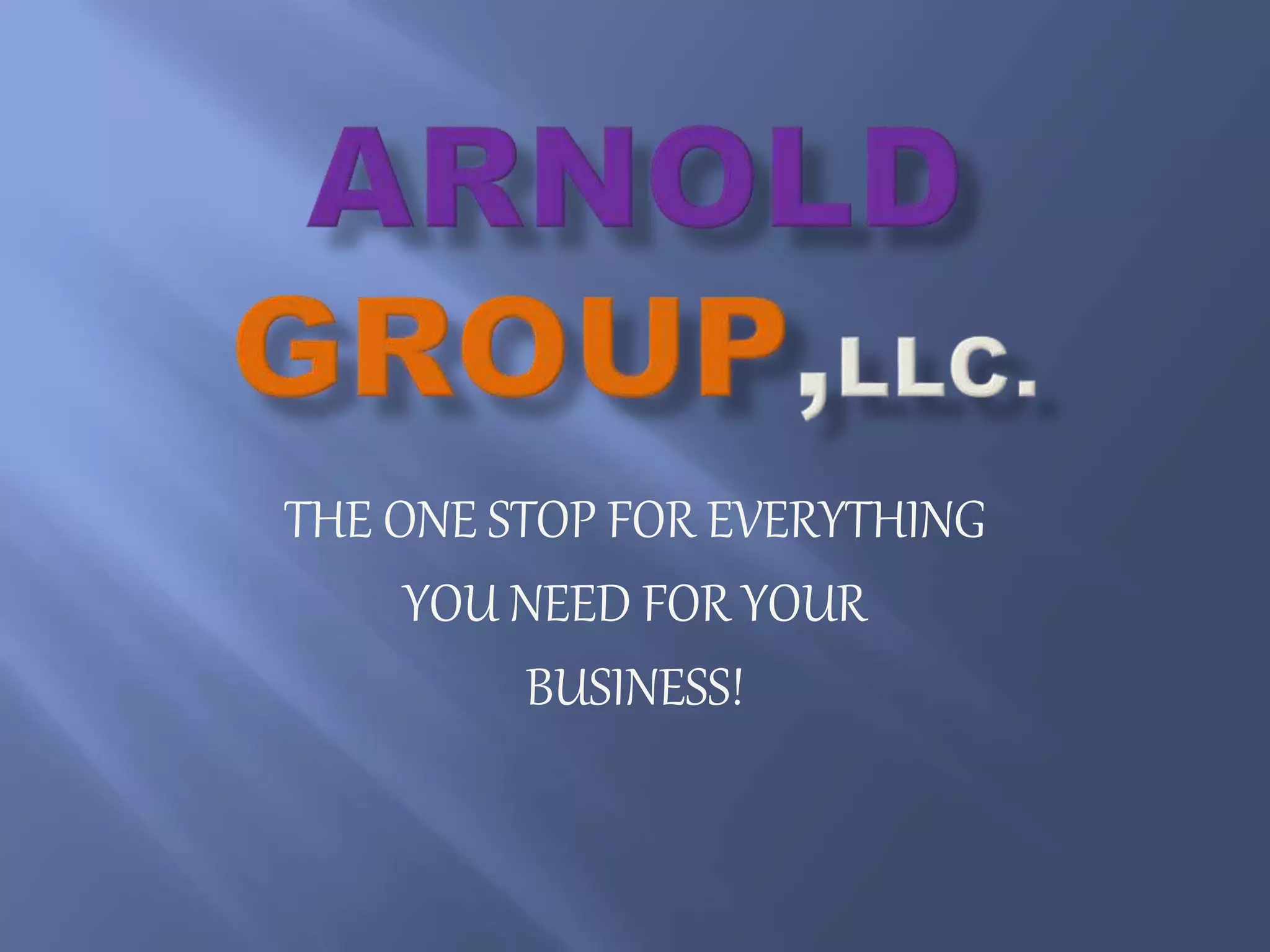 Arnold Group Presents2 | PPT