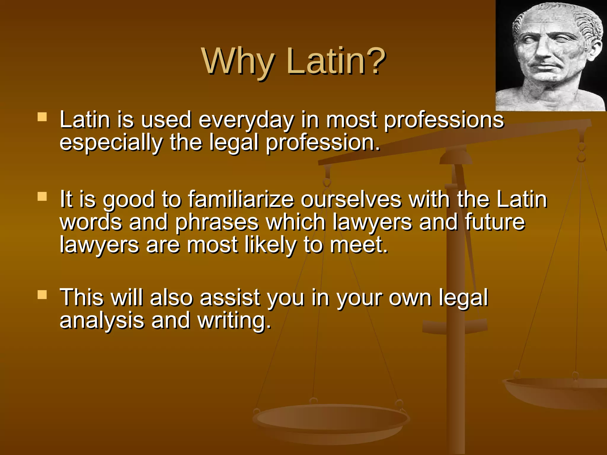 Latin Influences In Legal Terminology - CLE | PPT