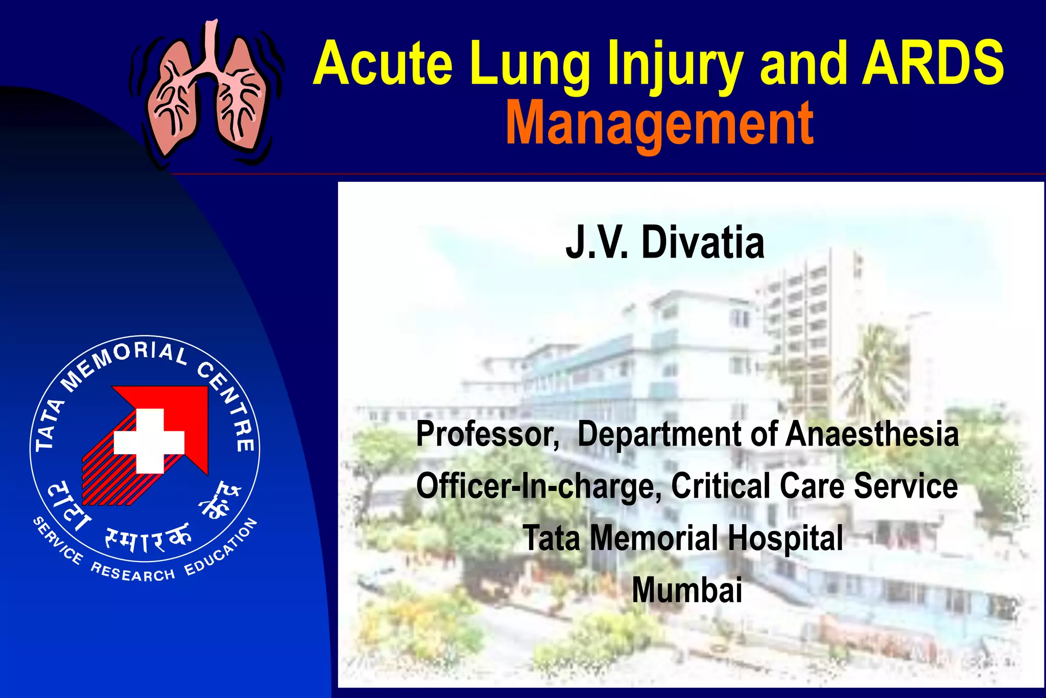 03_Acute_Lung_Injury_and_ARDS_dr._divatia.ppt