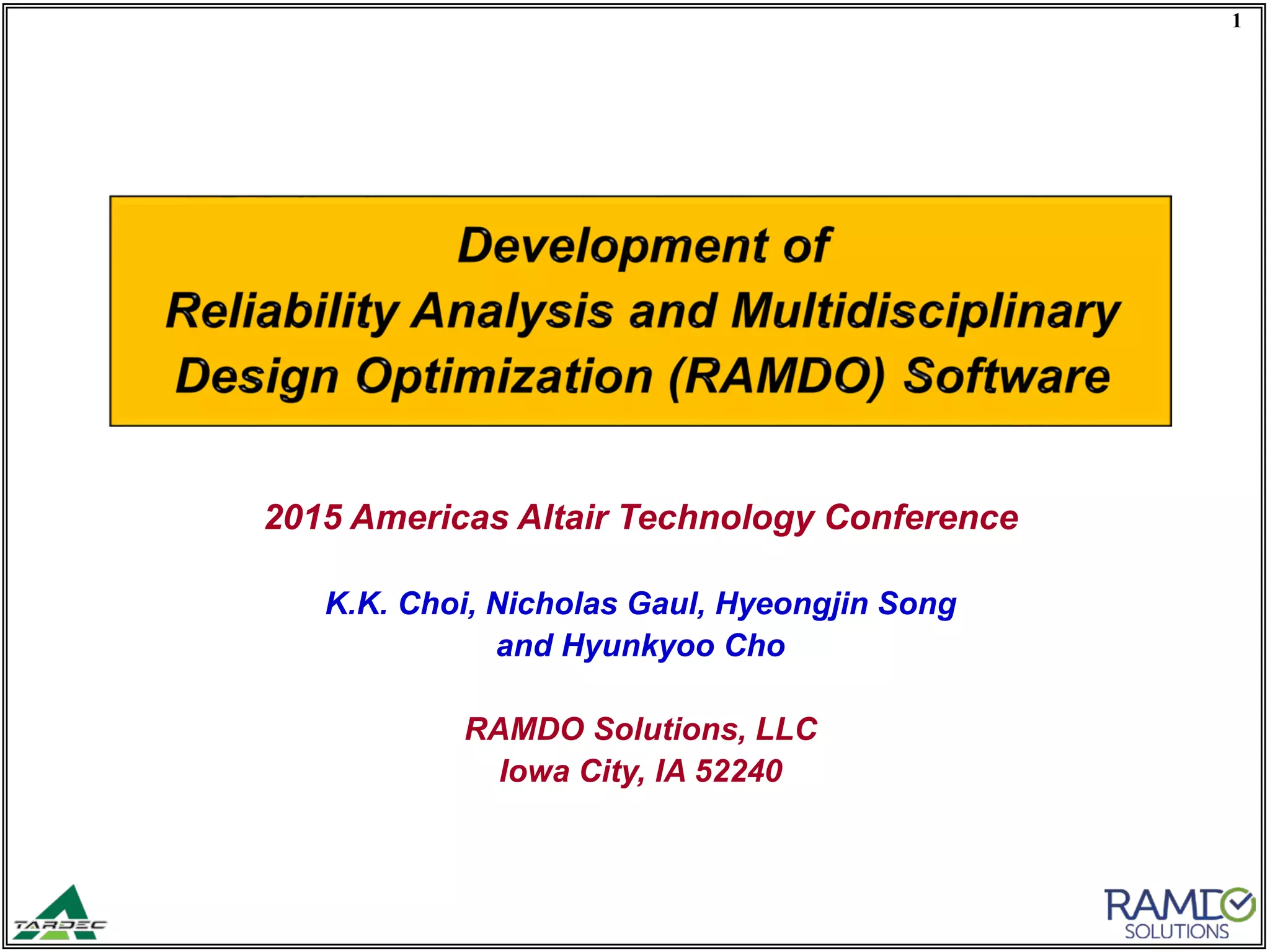 Development of Reliability Analysis and Multidisciplinary Design Optimization (RAMDO) Software | PPT