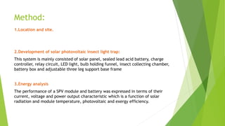 SOLAR PHOTOVOLTAIC INSECT LIGHT TRAP | PPTX
