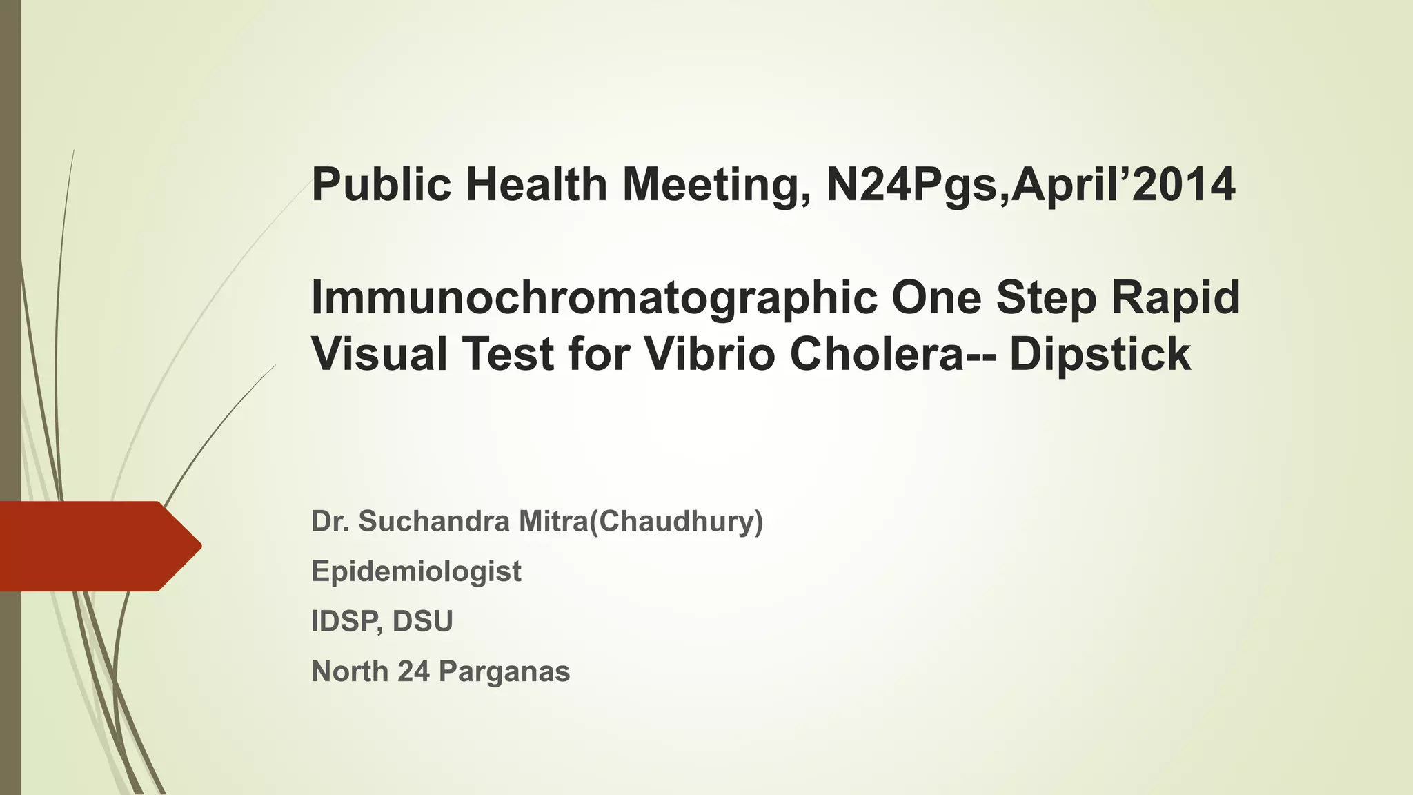 Immunochromatographic One Step Rapid Visual Test for Vibrio | PPTX