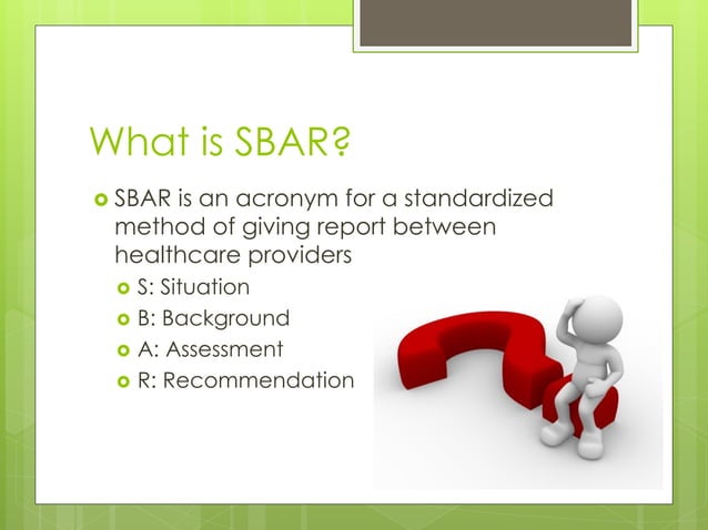 Giving SBAR Report | PDF | First Aid | Injuries