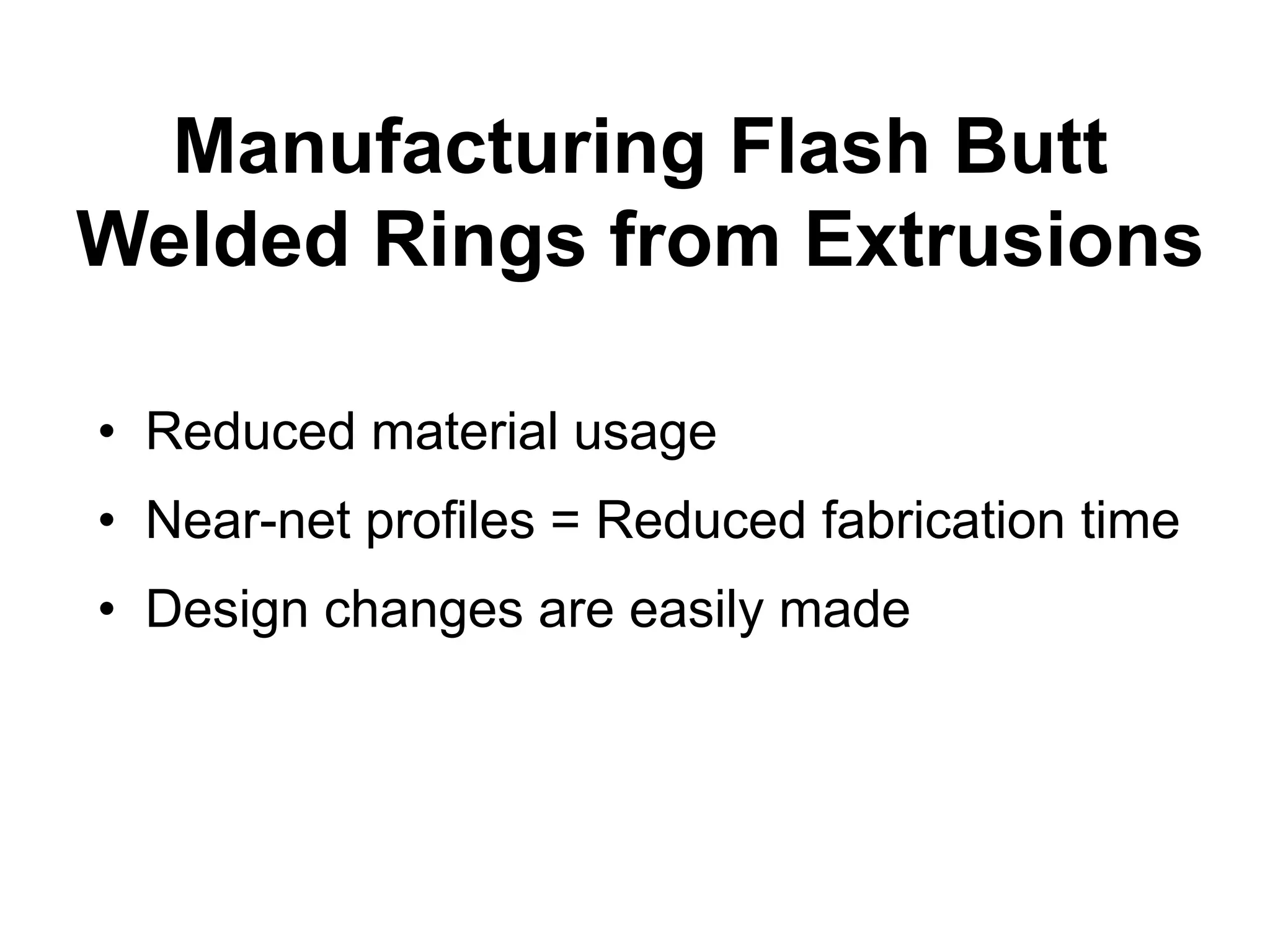 Flashbutt Welded Rings | PPT