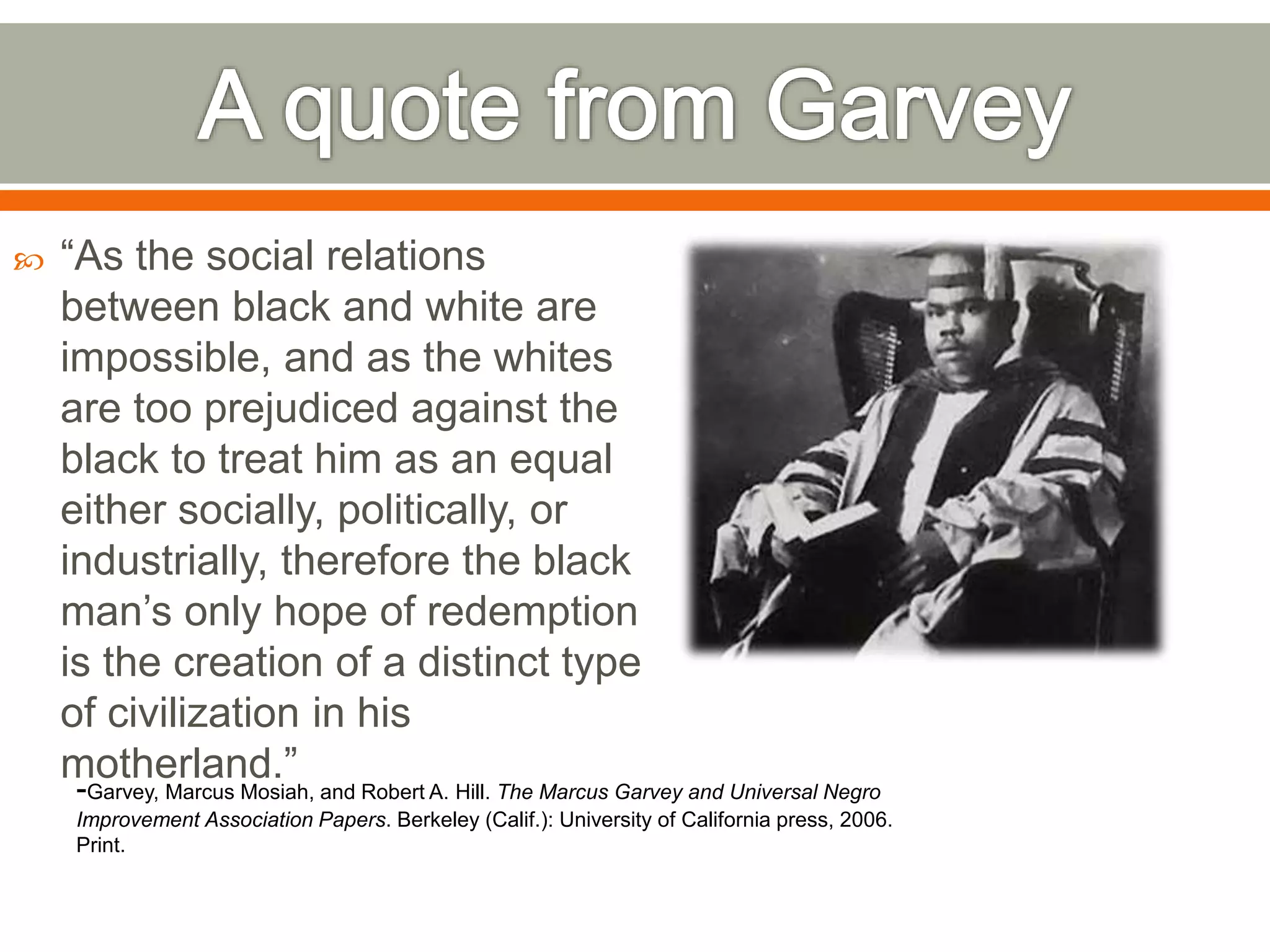 Marcus Garvey Power Point Presentation-Final | PPTX