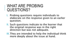 Use of Probing Questions | PPTX