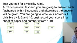 Presentation1.pptx Divisibility Rules Grade 5 | PPTX