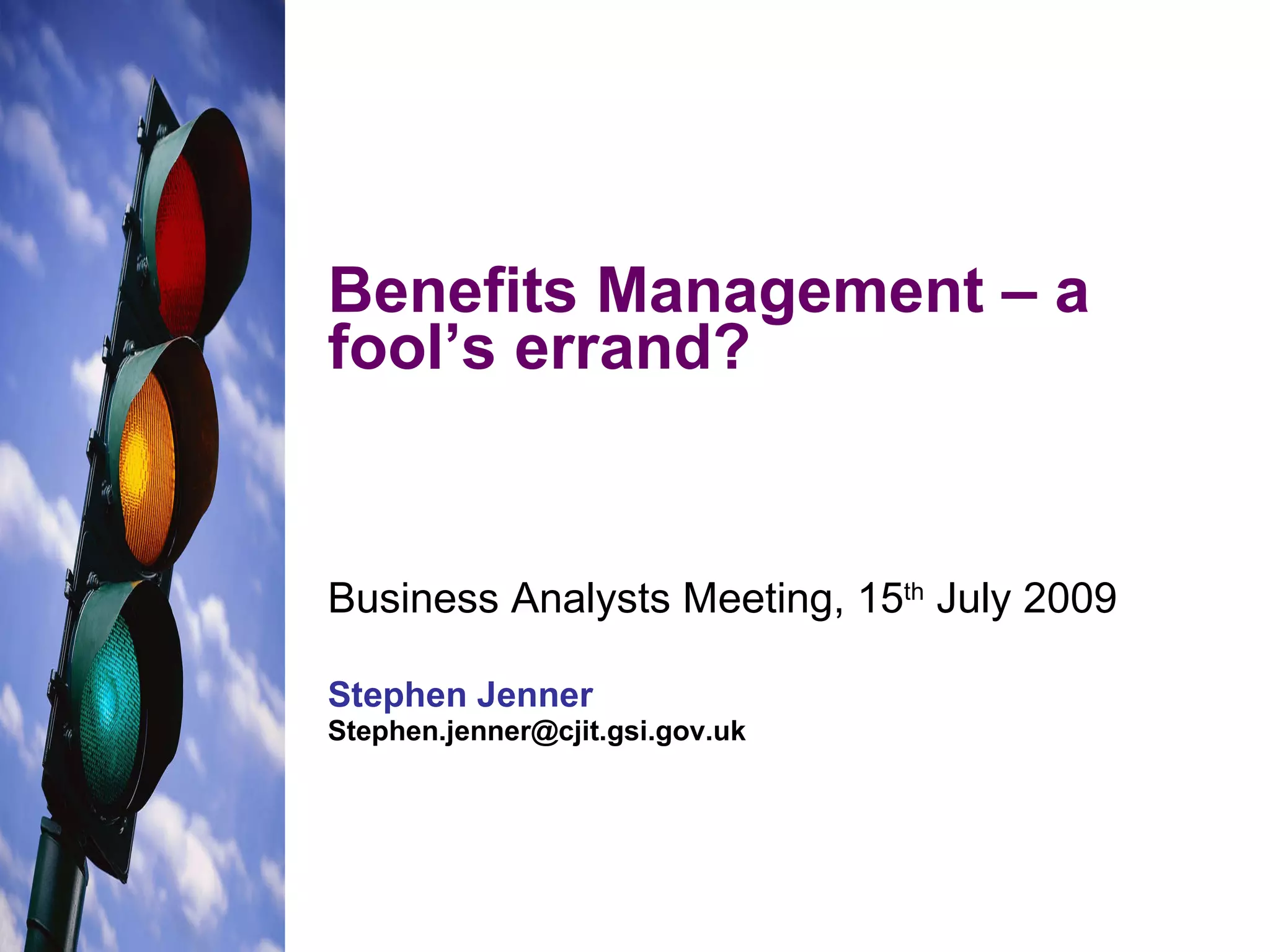 Benefits Management – a fool’s errand? | PPT