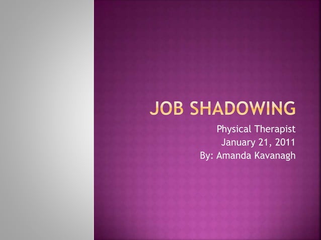 Job Shadowing | PPT