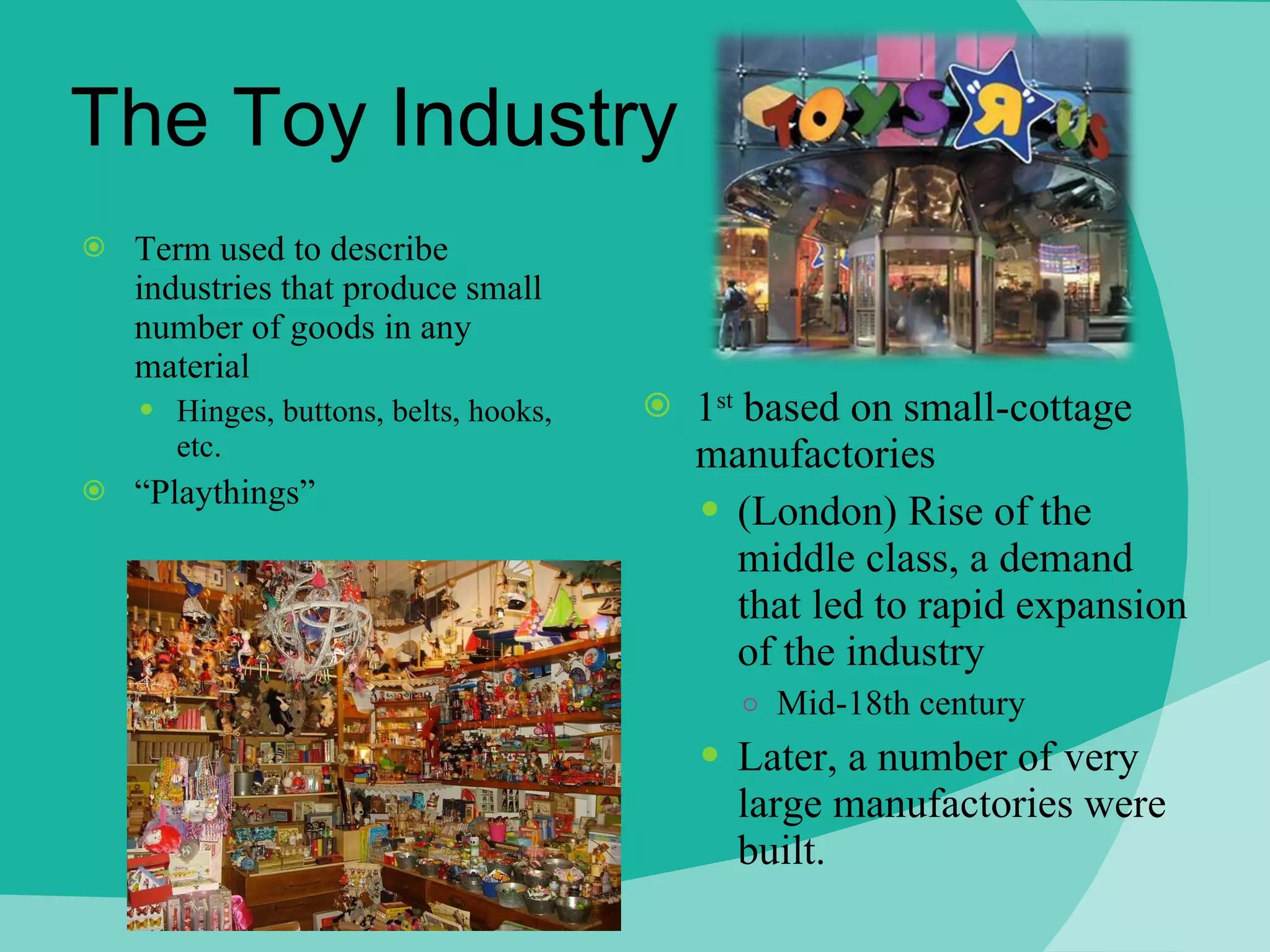 BA 352 Ch9 OpenEnded Toy Industry | PPT