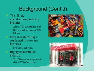 BA 352 Ch9 OpenEnded Toy Industry | PPT