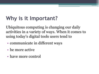 Ubiquitous Computing | PPTX