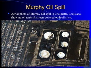 Consequences of Katrina and Murphy Oil Spill slides | PPT