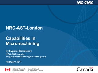 NRC-London (micromachining) 2017-18 | PDF
