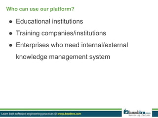 Baabtra.com enterprise lms | PPTX | Educational Assessment | Education