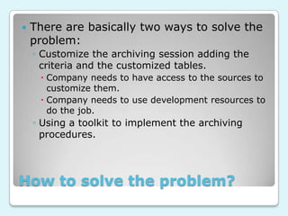 Baan archiving toolset | PPTX