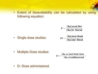 Bioavailability And Bioequivalence | PPTX