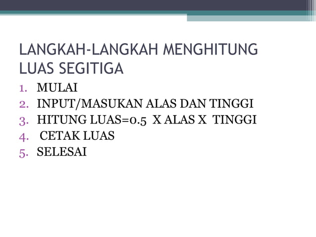 PENGERTIAN ALGORITMA PEMROGRAMAN DAN FLOWCHART | PPT