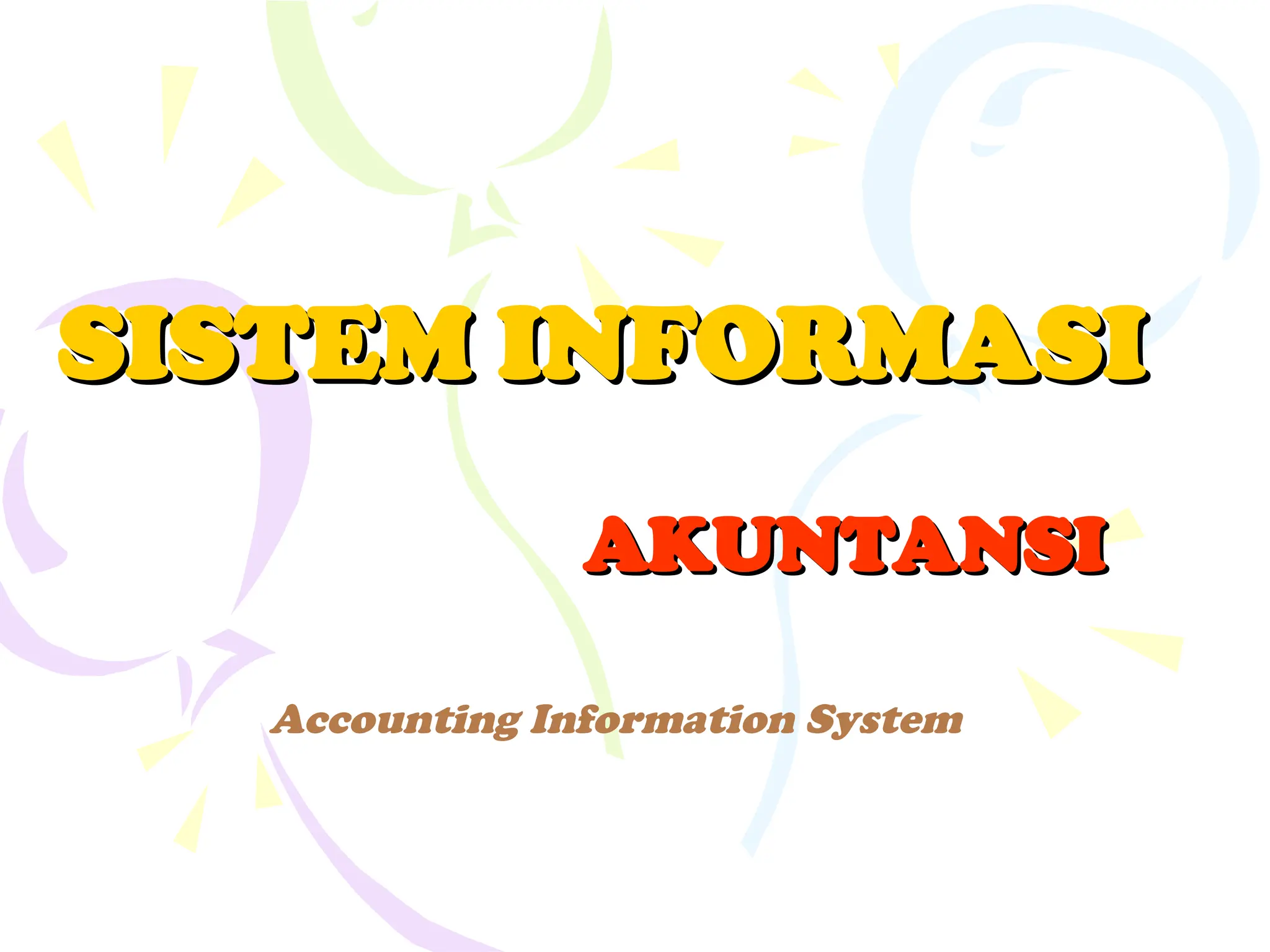 sistem informasi akuntasi accounting information system | PPT