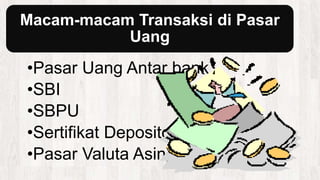 Bab.10 Pasar Uang dan Pasar Valas | PPT