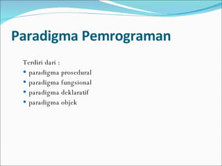 Bab 1a Paradigma Bahasa Pemrograman | PPT