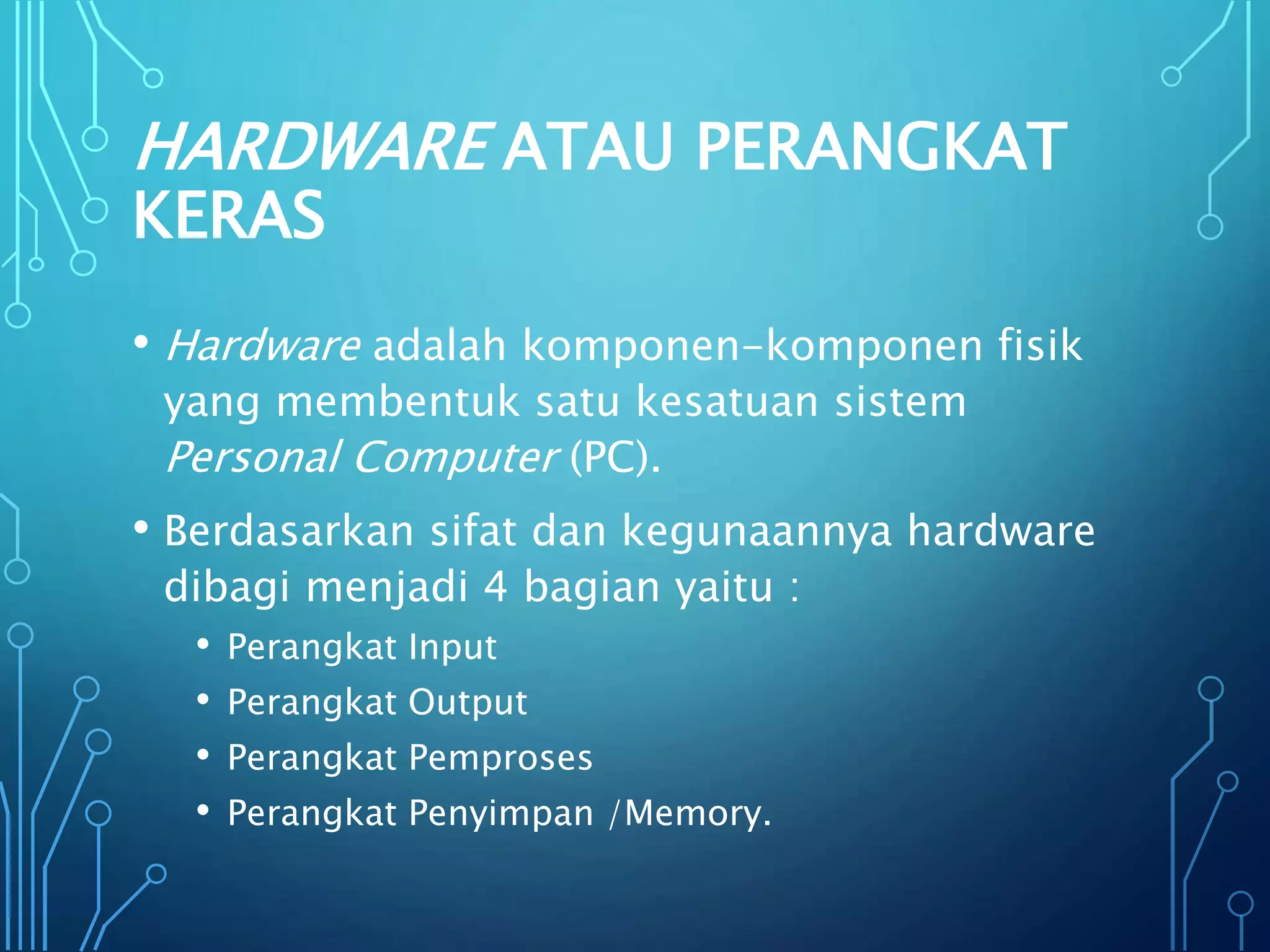hardware dan software komputer | PPTX