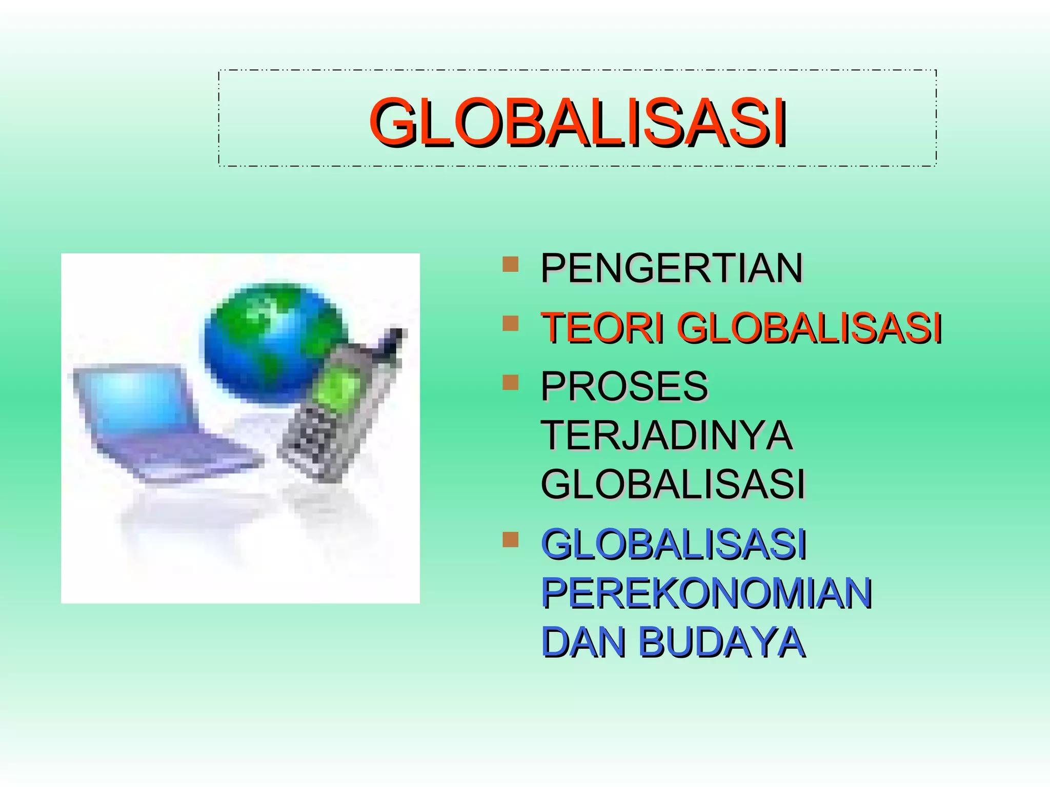 Bab 2-modernisasi-dan-globalisasi | PPT