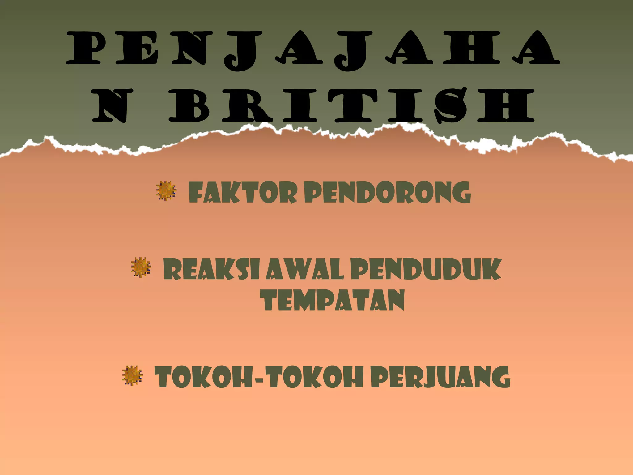 Bab 2 Zaman Penjajahan British | PPT