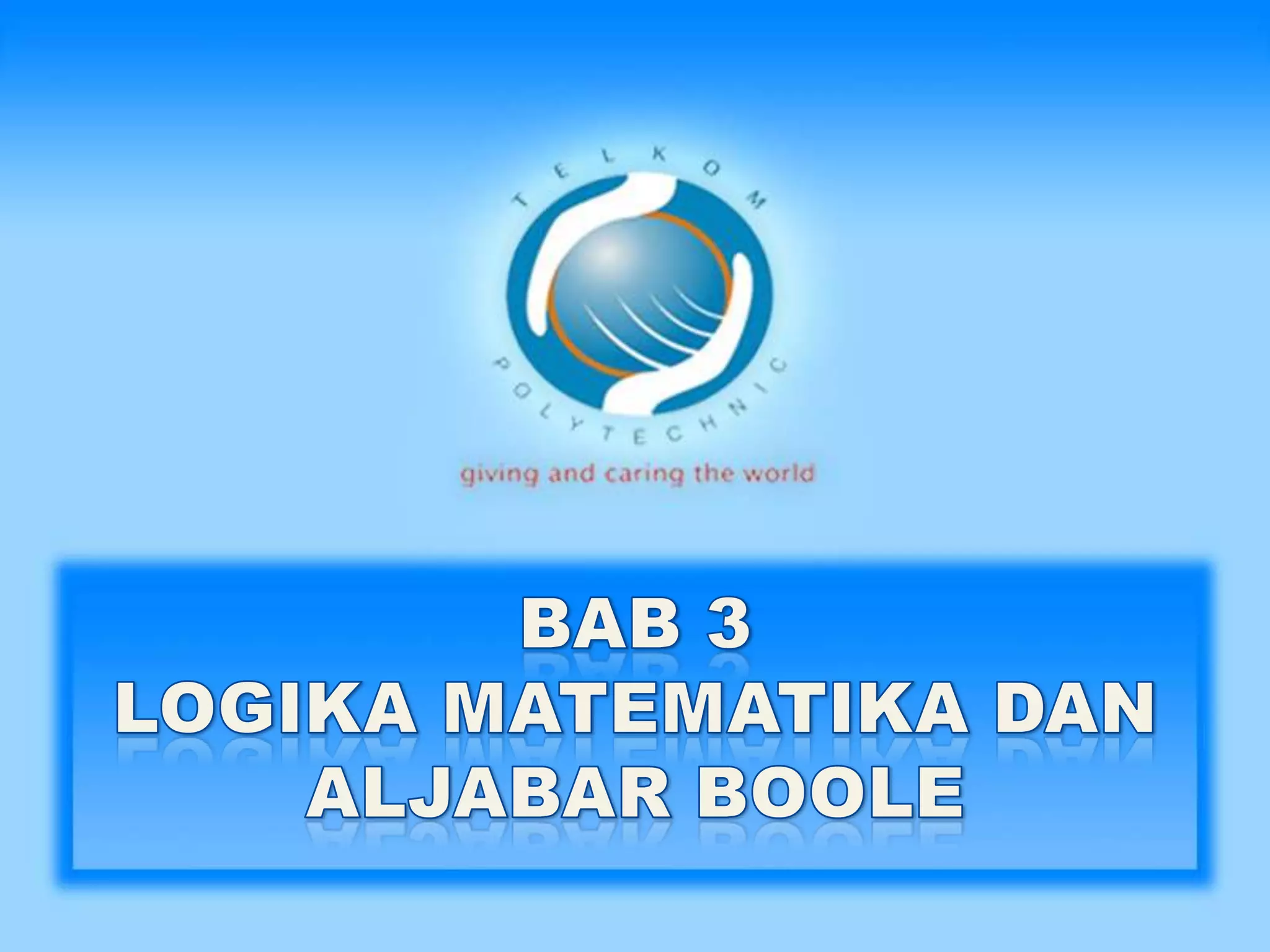 Bab 3 logika matematika | PPTX