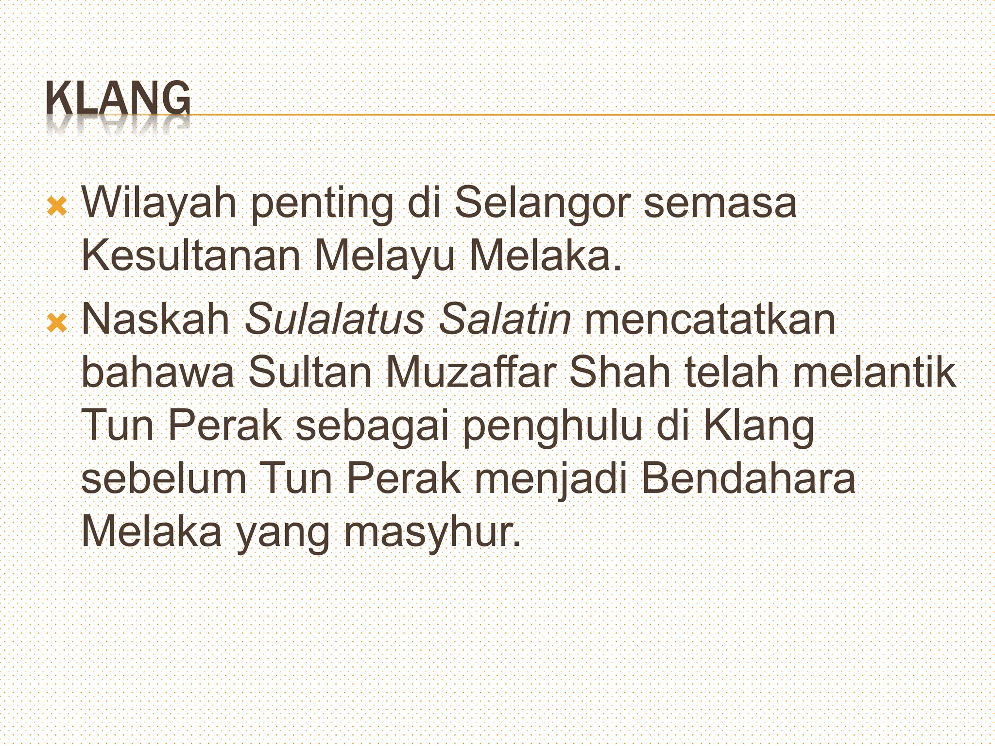 bab-7-kesultanan-melayu-pahang-perak-terengganu-dan-selangor.ppt