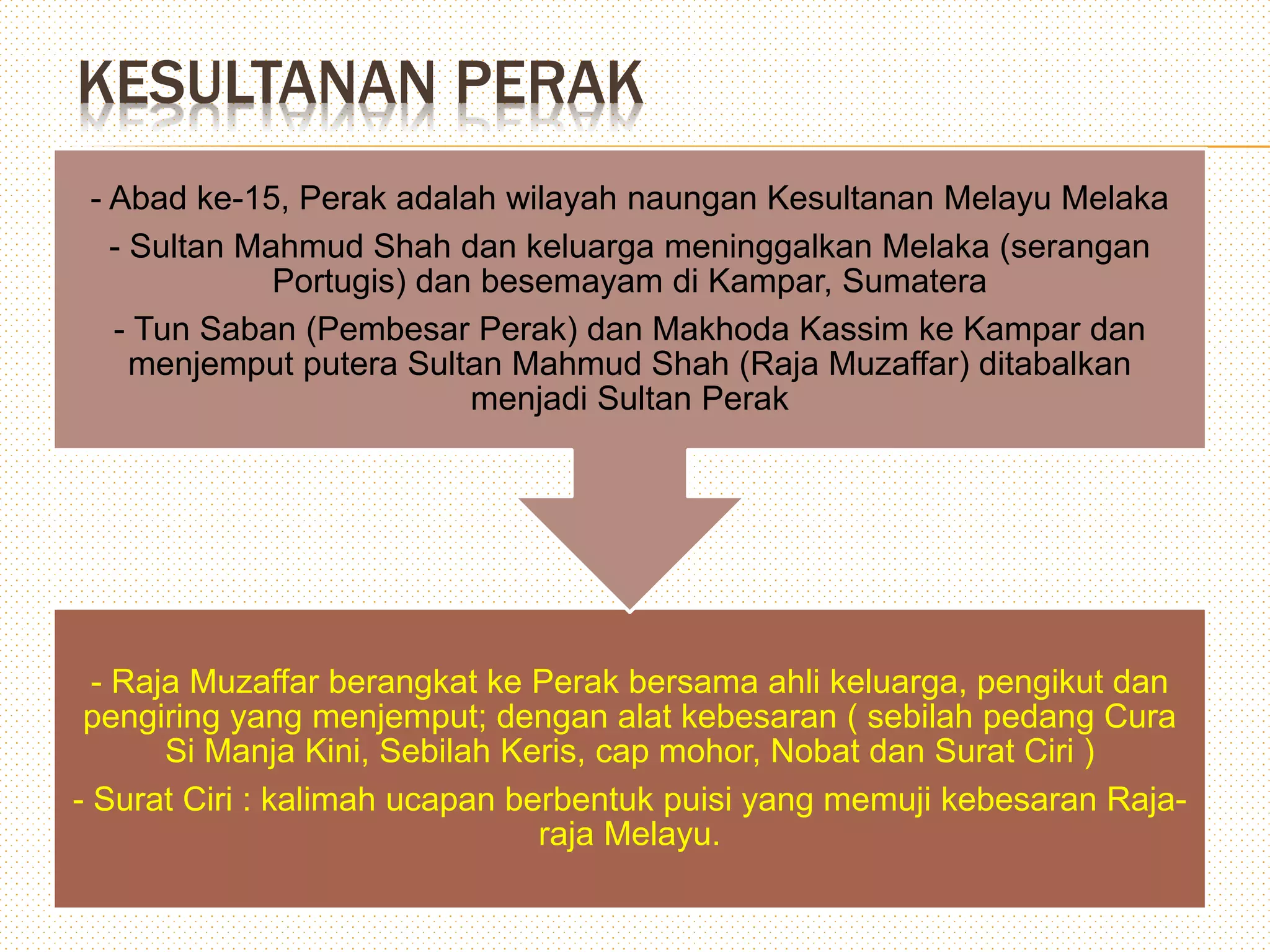 bab-7-kesultanan-melayu-pahang-perak-terengganu-dan-selangor.ppt