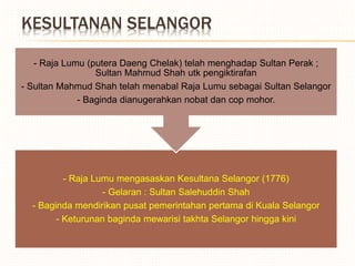 bab-7-kesultanan-melayu-pahang-perak-terengganu-dan-selangor.ppt