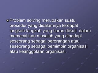 bab-7-problem-solving.ppt bab-7-problem-solving.ppt