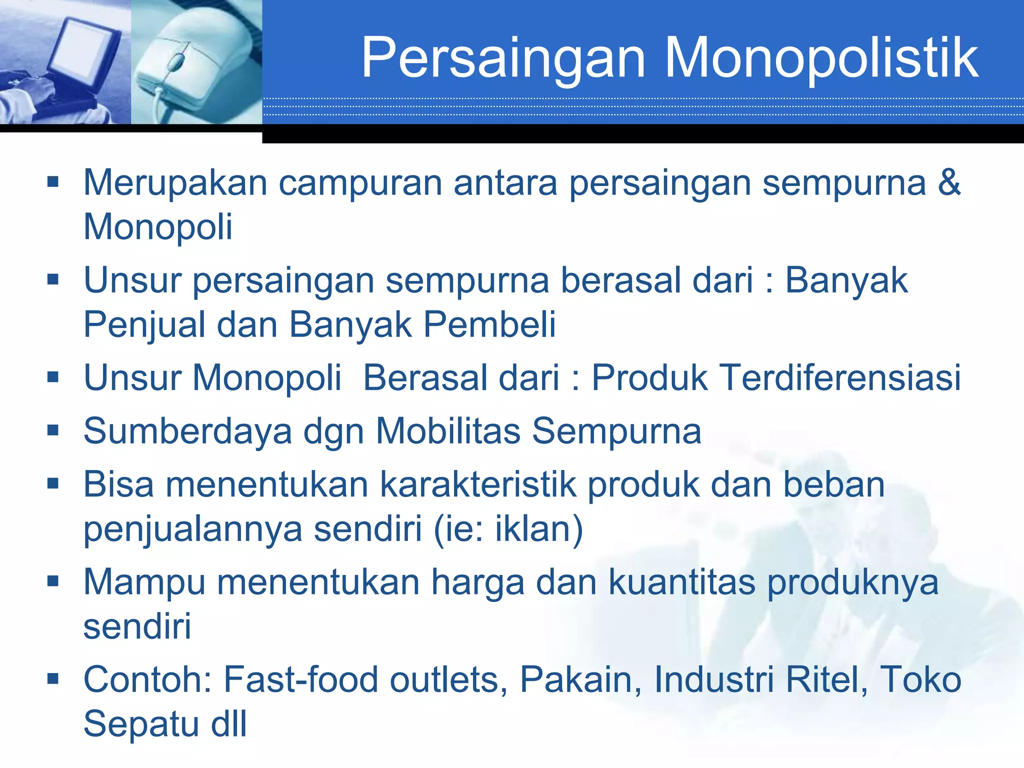 struktur pasar persaingan sempurna monopoli monopolistik | PPTX